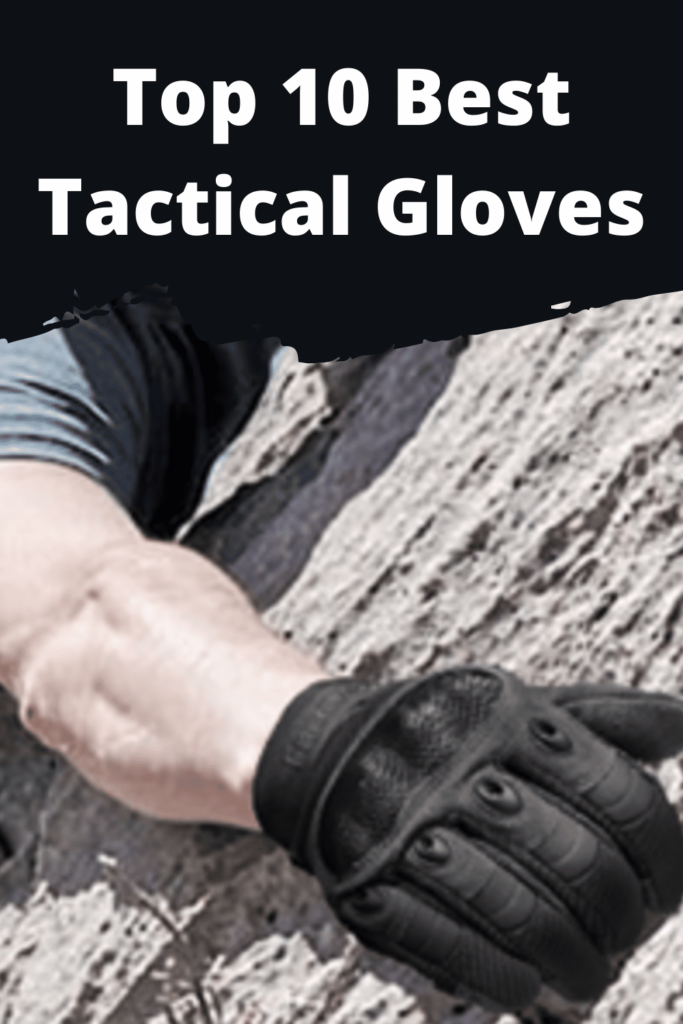 10 Best Tactical Gloves of 2020 (Buy Guide)